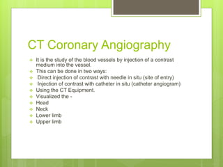 CT Coronary Angiography.pptx, eart muscle) Acute angina (type of chest ...