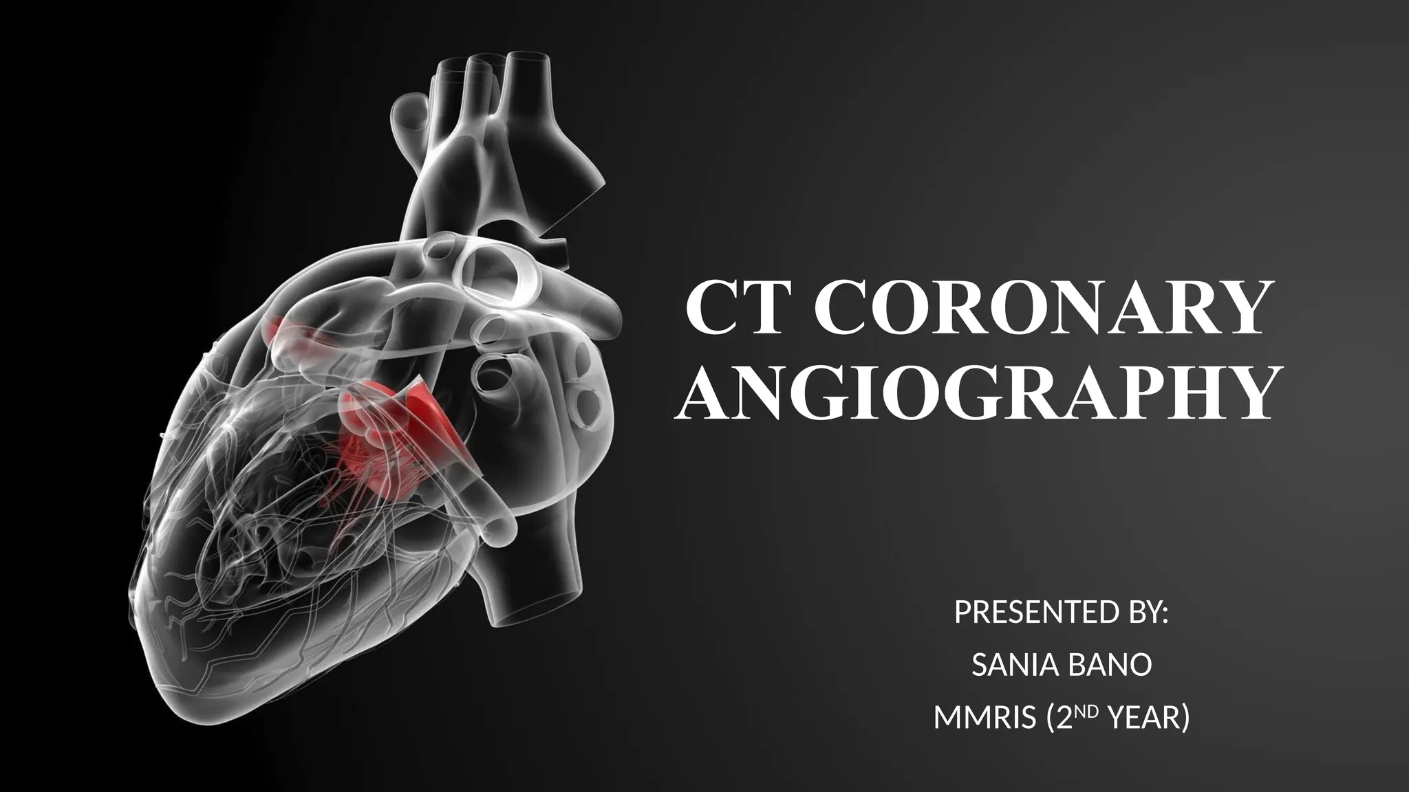 CT CORONARY ANGIOGRAPHY .pptx