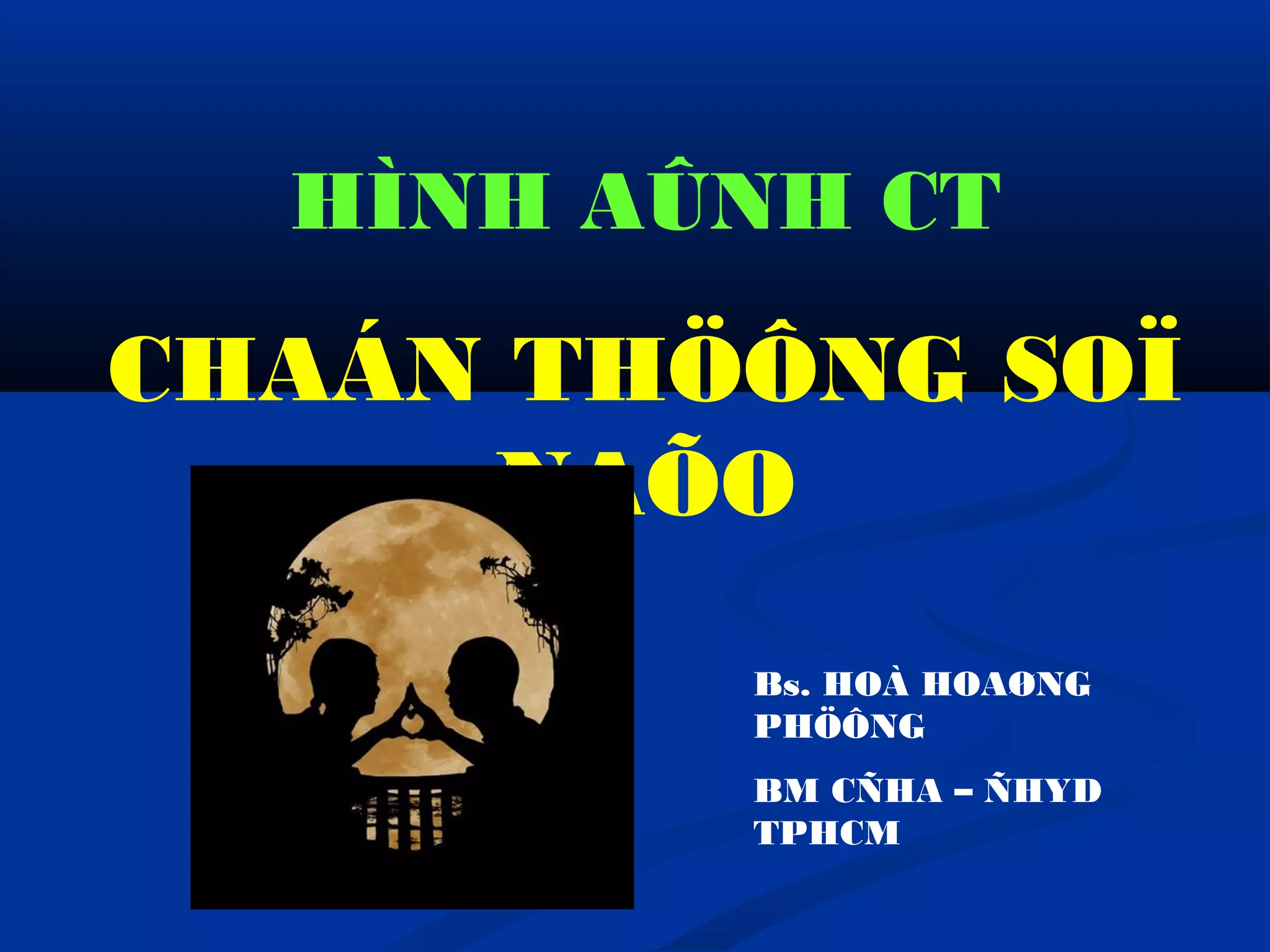 Ct ctsn lop he 2018 | PPT