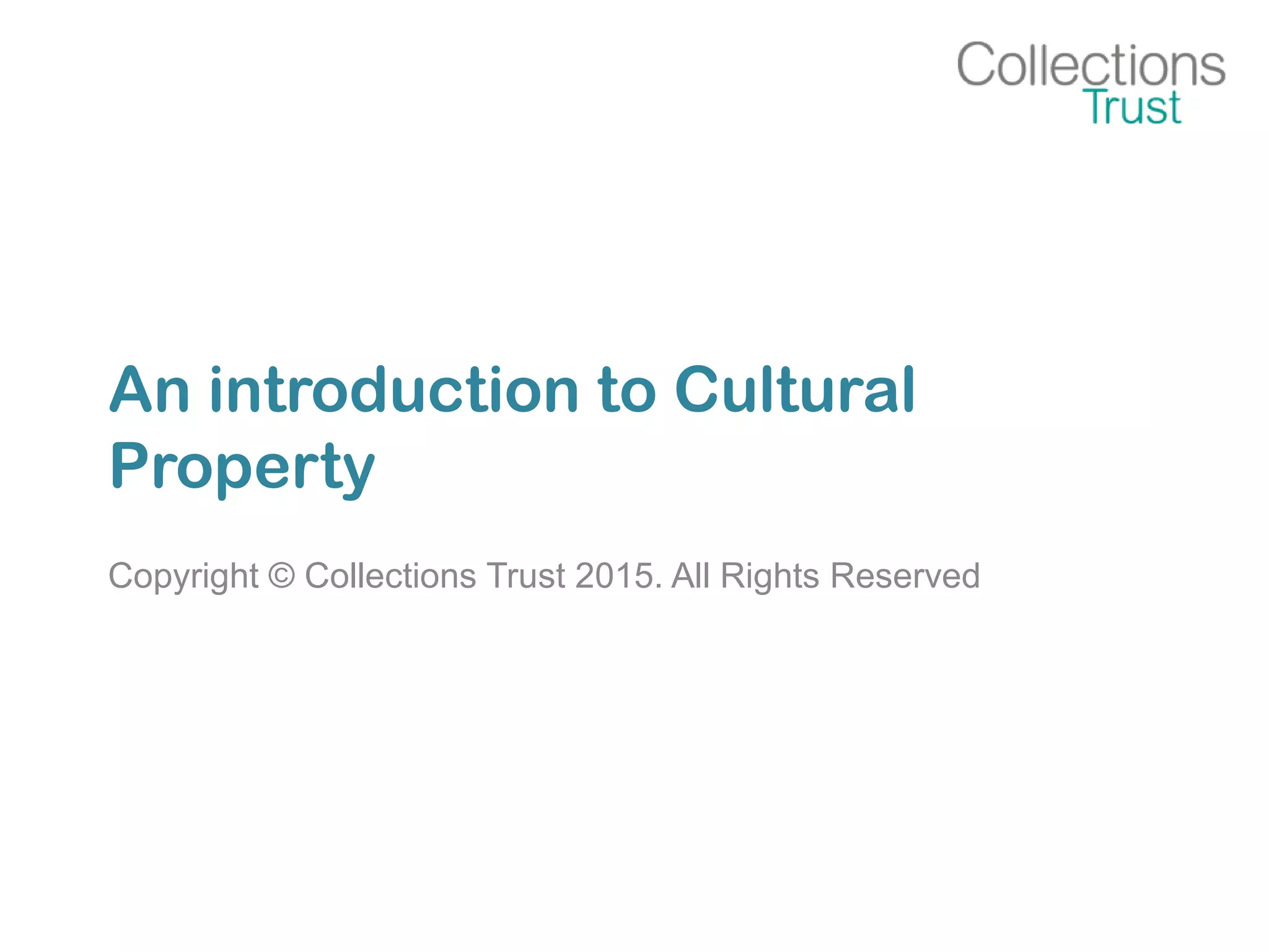 Cultural Property - an introduction | PPT