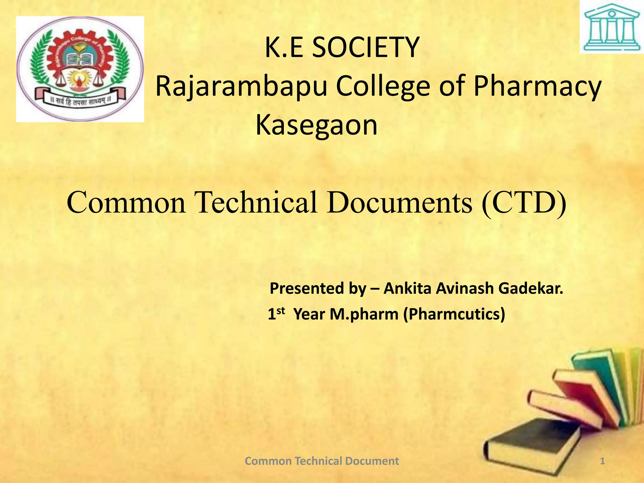 Common technical Documents For B.Pharm, M.pharm | PPT