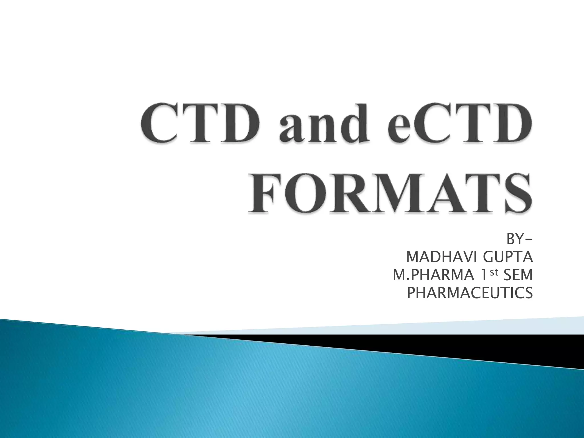 CTD and eCTD | PPTX