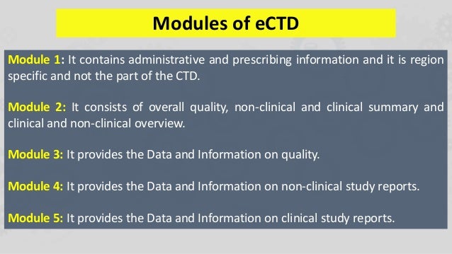 CTD and eCTD - Common Technical Document