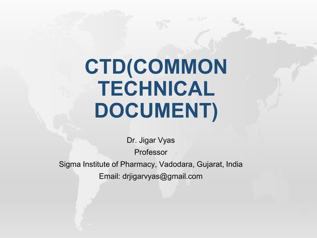 CTD (common technical document) | PPTX | Pharmaceutical Industry ...