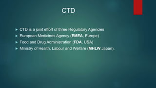 CTD and ECTD by Akshay Trivedi | PPTX