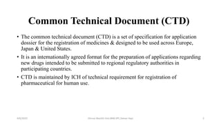 CTD & eCTD | PPTX | Pharmaceutical Drugs | Medical Health