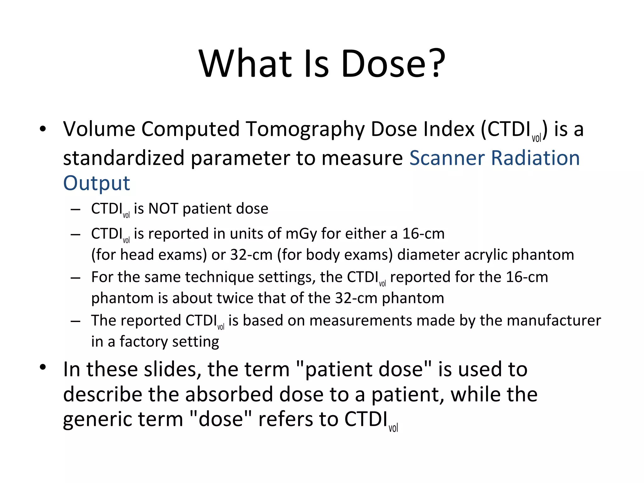 CTDI (Computed Tomography Dose Index | PPT