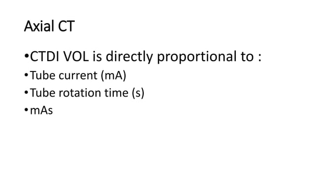 Computed Tomography Dose Index | PPTX