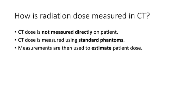 Computed Tomography Dose Index | PPTX