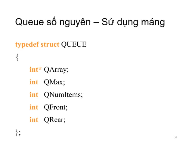 CauTrucDuLieu_BaiGiang5_Stack_Queue.pptx