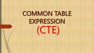 PPT of Common Table Expression (CTE), Window Functions, JOINS, SubQuery ...