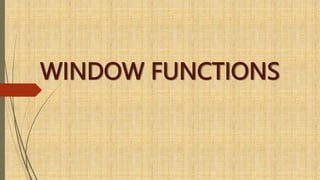 PPT of Common Table Expression (CTE), Window Functions, JOINS, SubQuery ...