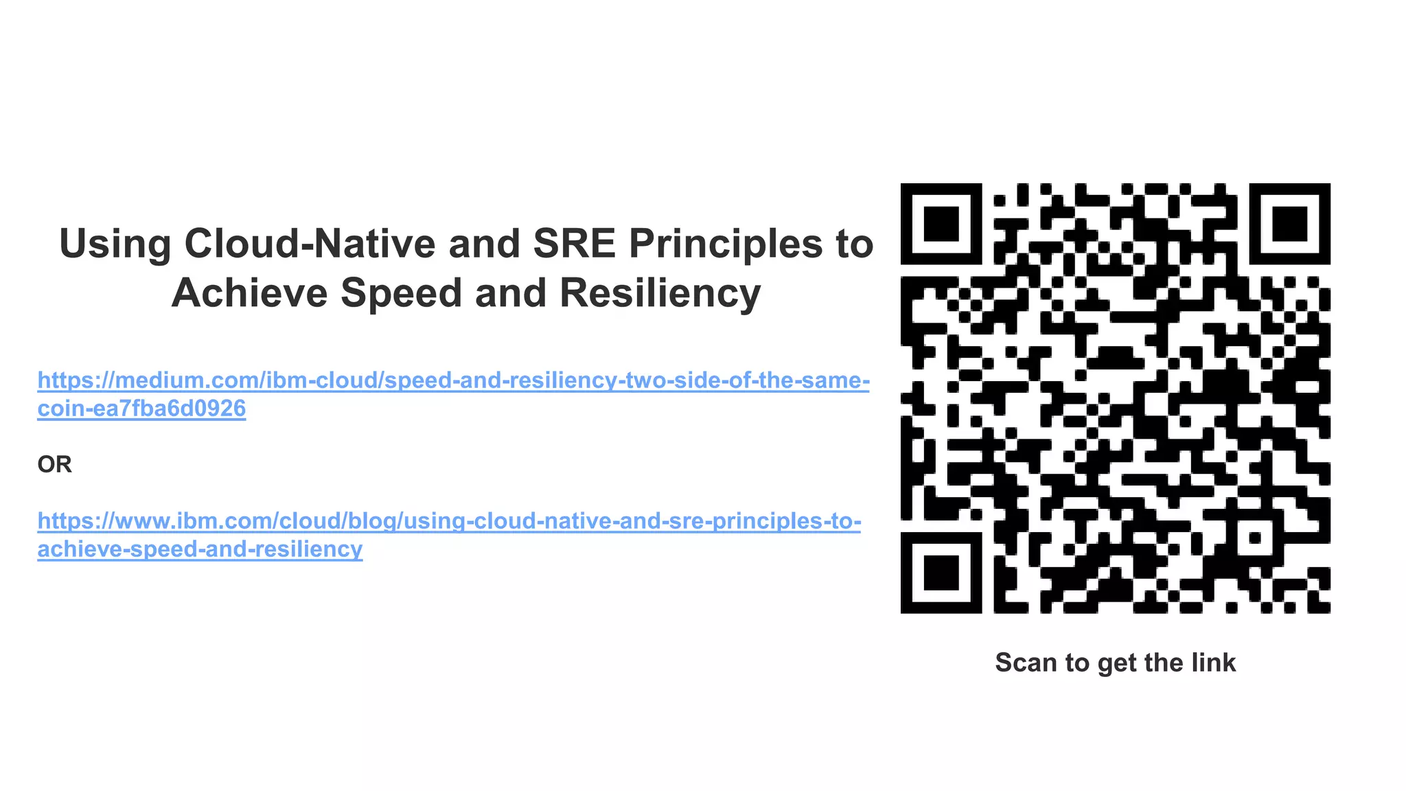 Using Cloud-Native and SRE Principles to Achieve Speed and Resiliency | PPT