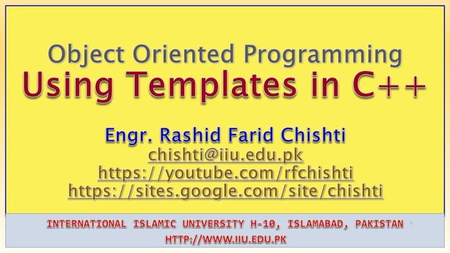 Object Oriented Programming using C++: C++ Templates.pptx Object Oriented Programming using C++: C++ Templates.pptx
