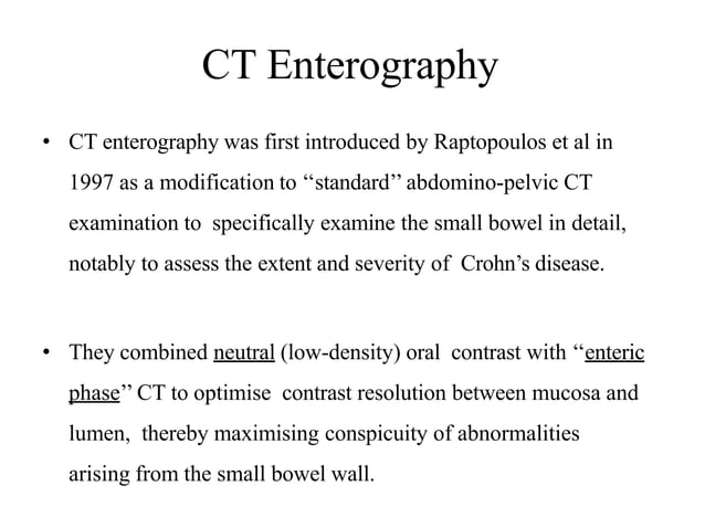 CT Enteroclysis | PPTX