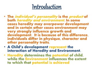 Ctet "Influence of heredity and environment" | PPTX