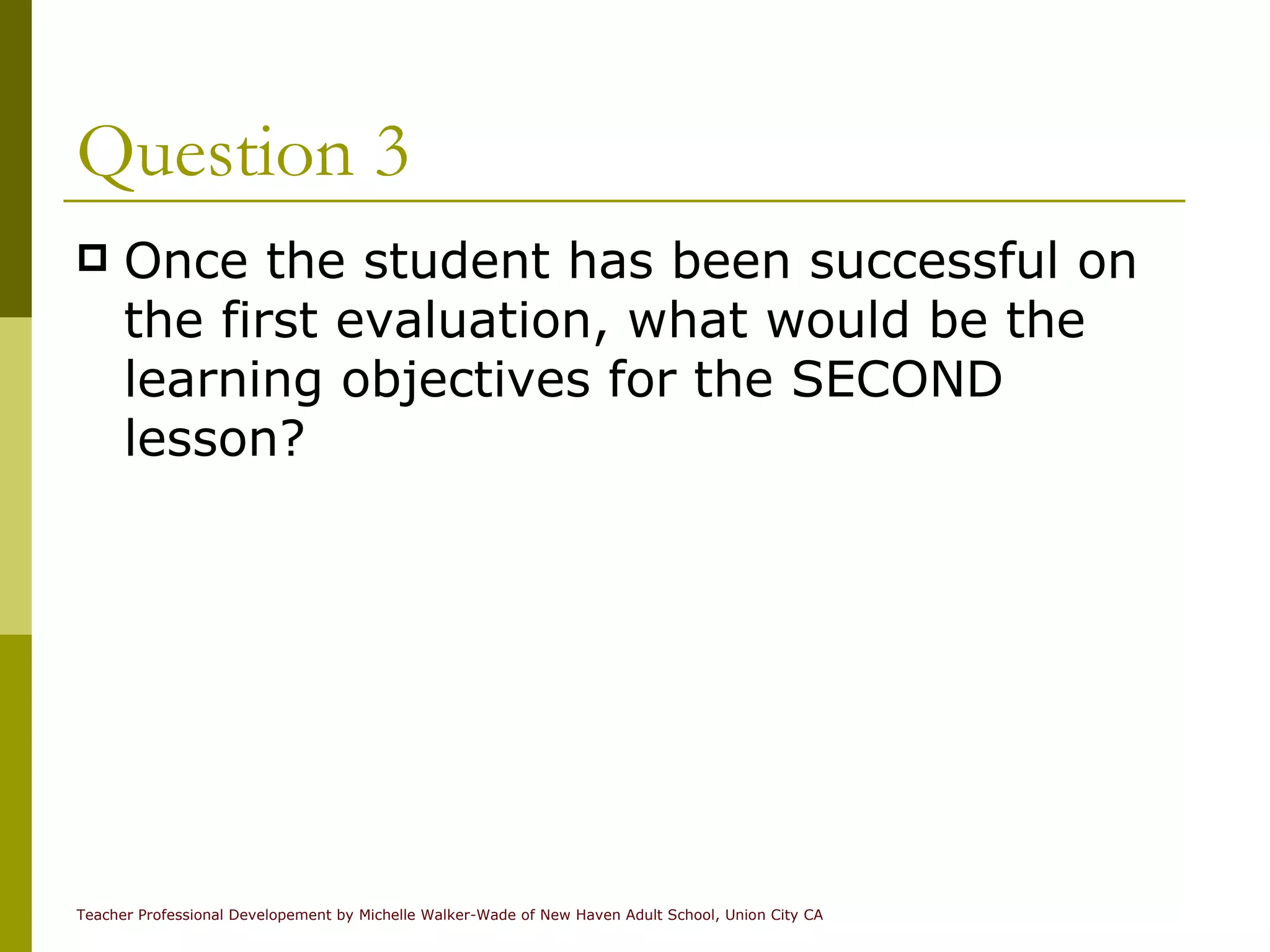 Using bloom's taxonomy to construct cohesive lesson objectives and ...