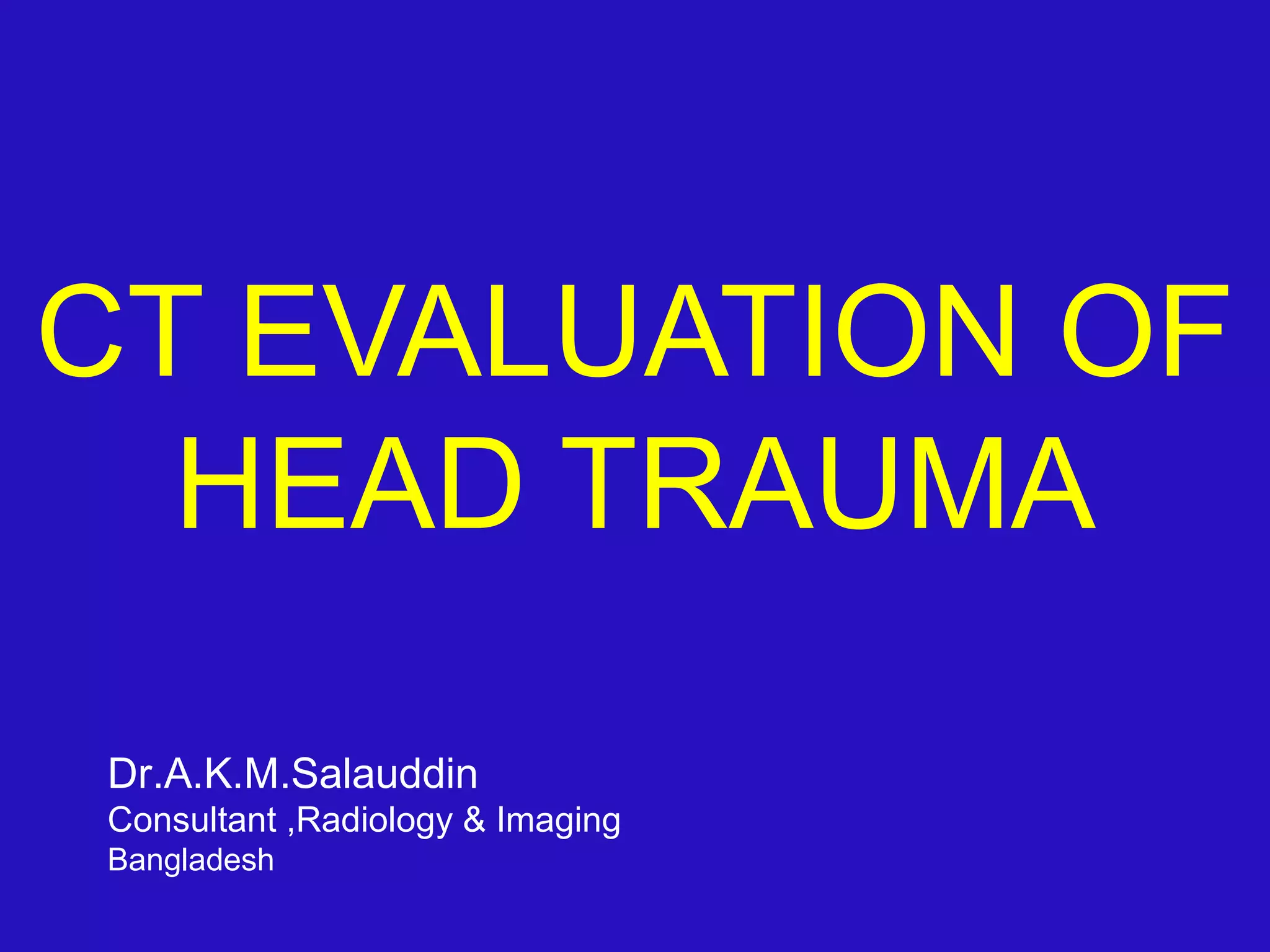 Head Trauma Ct Evaluation | PPT