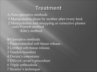 CTEV Pathoanatomy, Diagnosis, Conservative and Surgical Mx. | PPT