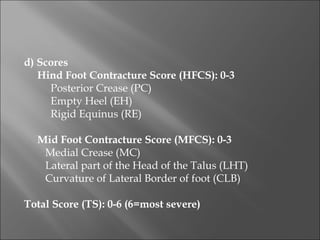 CTEV Pathoanatomy, Diagnosis, Conservative and Surgical Mx. | PPT