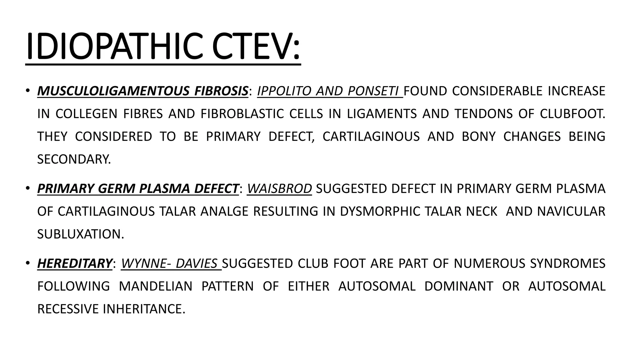 Congenital talipes equinovarus (club foot/ctev) ppt by Dr Pratik | PPTX