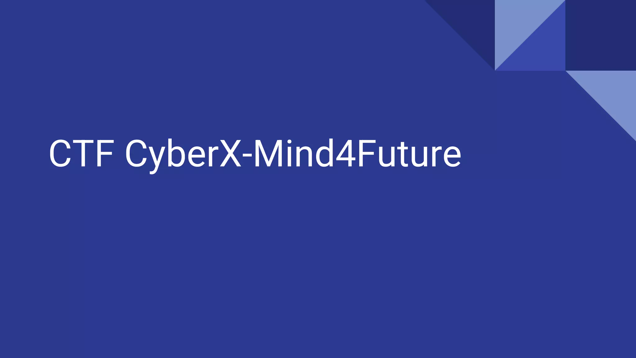 CTF CyberX-Mind4Future[4].pptx