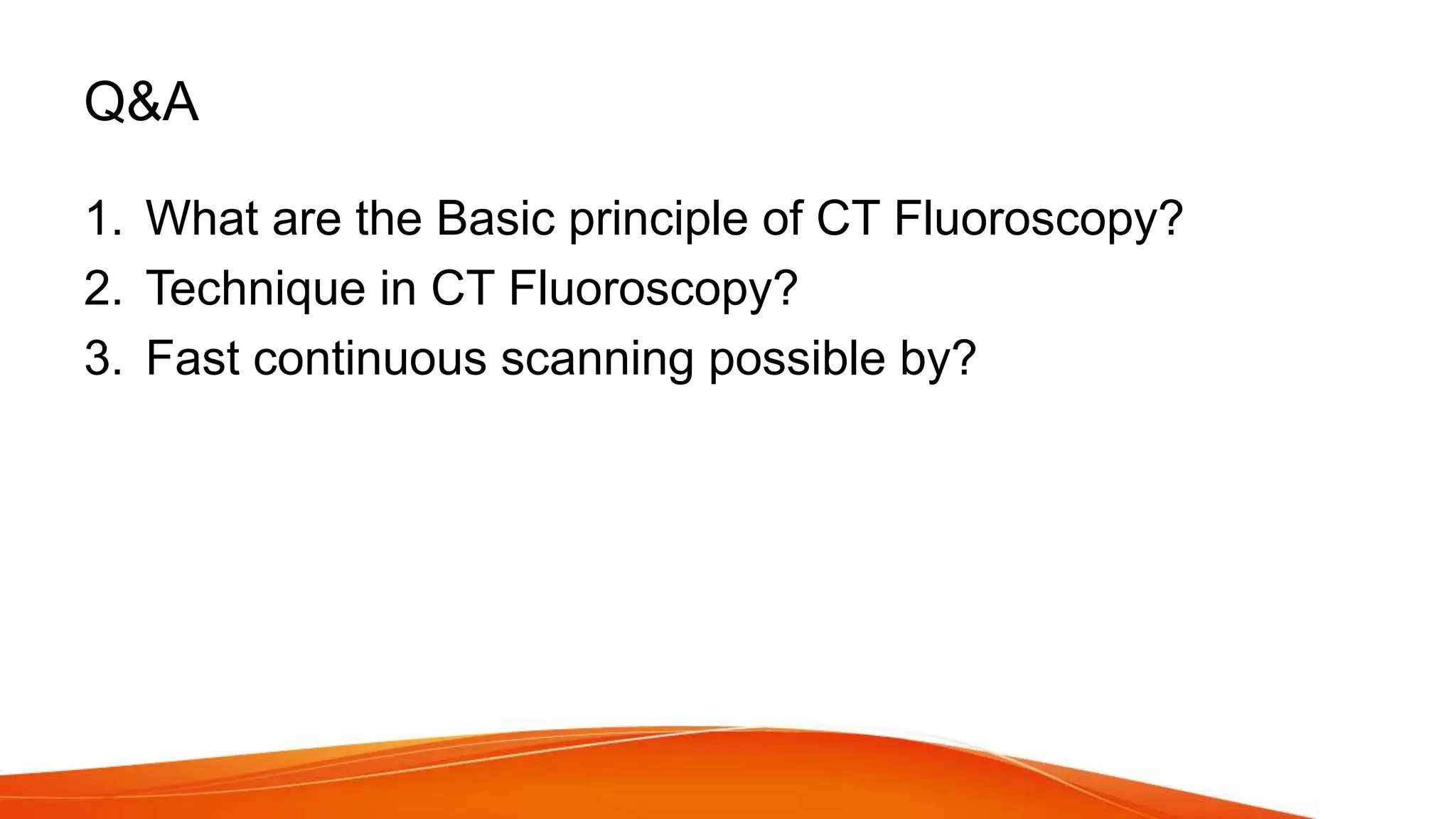 CT fluoroscopy1 (1).pptx