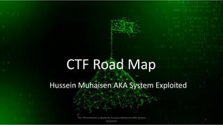 The Complete CTF Road Map | PPT