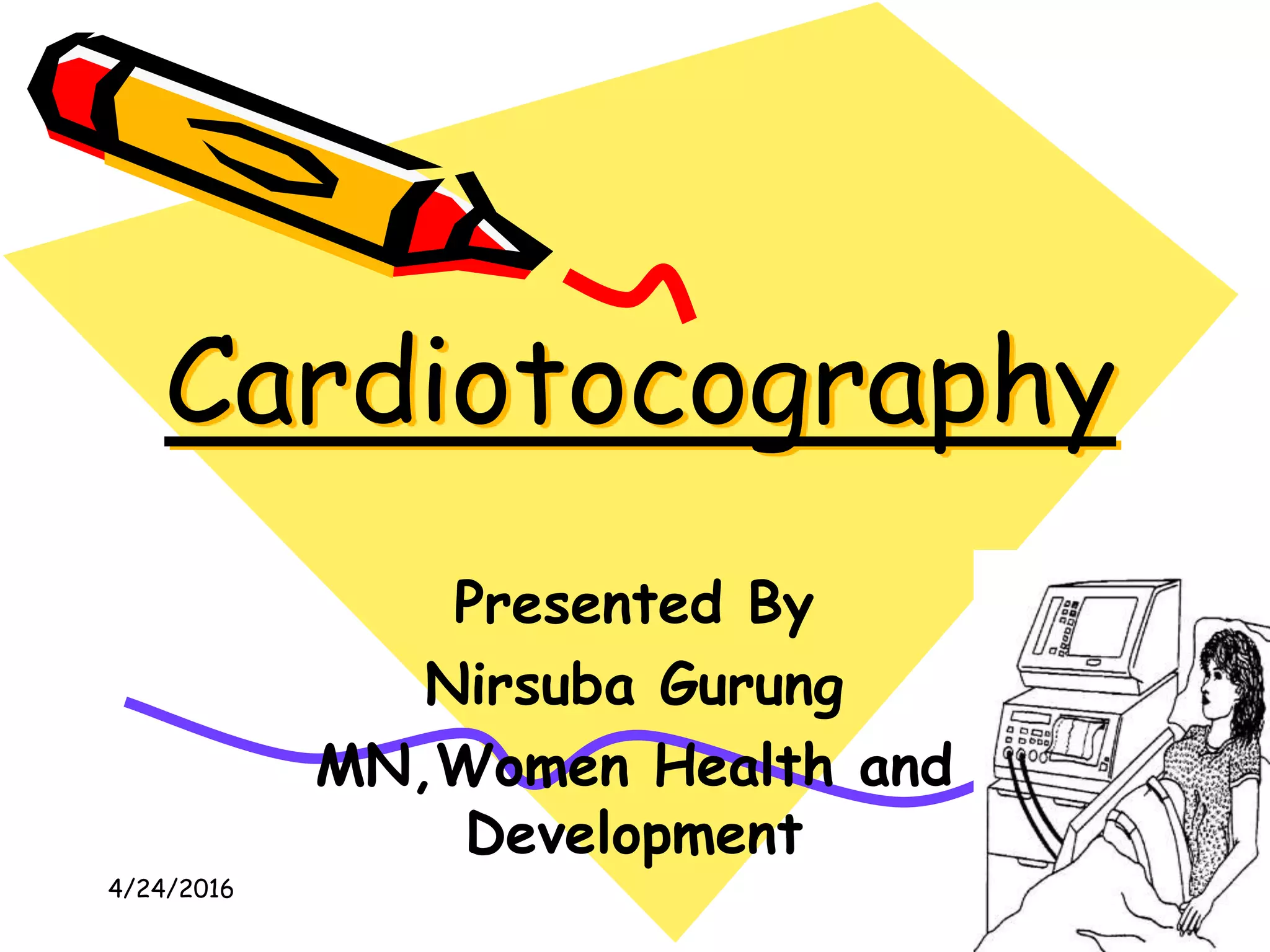 Cardiotocography | PPTX