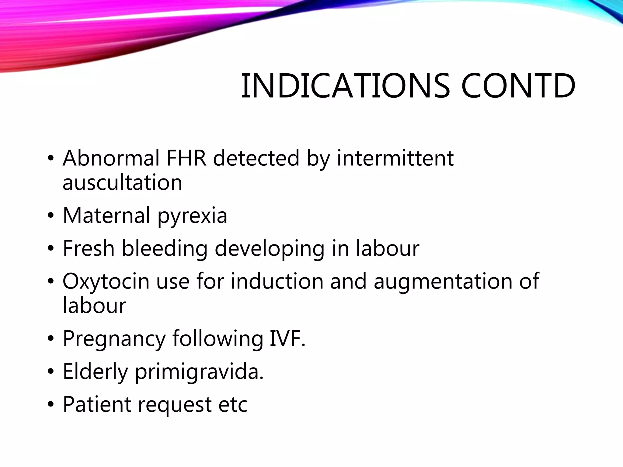 ELECTRONIC FETAL MONITORING CARDIOTOCOGRAPH IN THE MANAGEMENT OF LABOUR ...