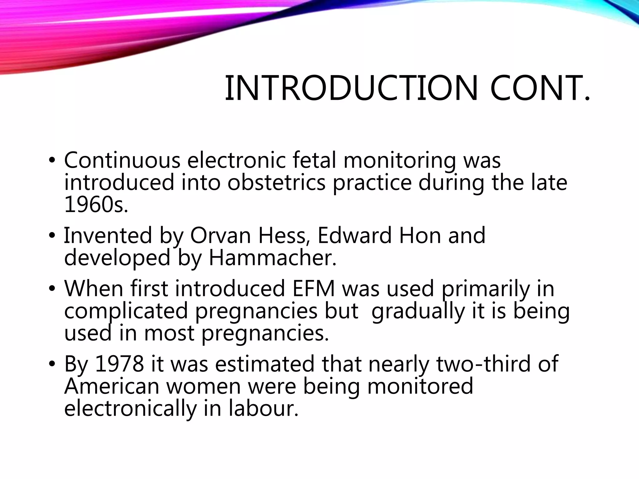 ELECTRONIC FETAL MONITORING CARDIOTOCOGRAPH IN THE MANAGEMENT OF LABOUR ...
