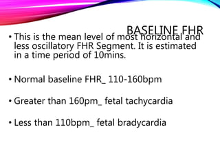ELECTRONIC FETAL MONITORING CARDIOTOCOGRAPH IN THE MANAGEMENT OF LABOUR ...
