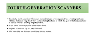 GENERATIONS OF COMPUTED TOMOGRAPHY | PPT