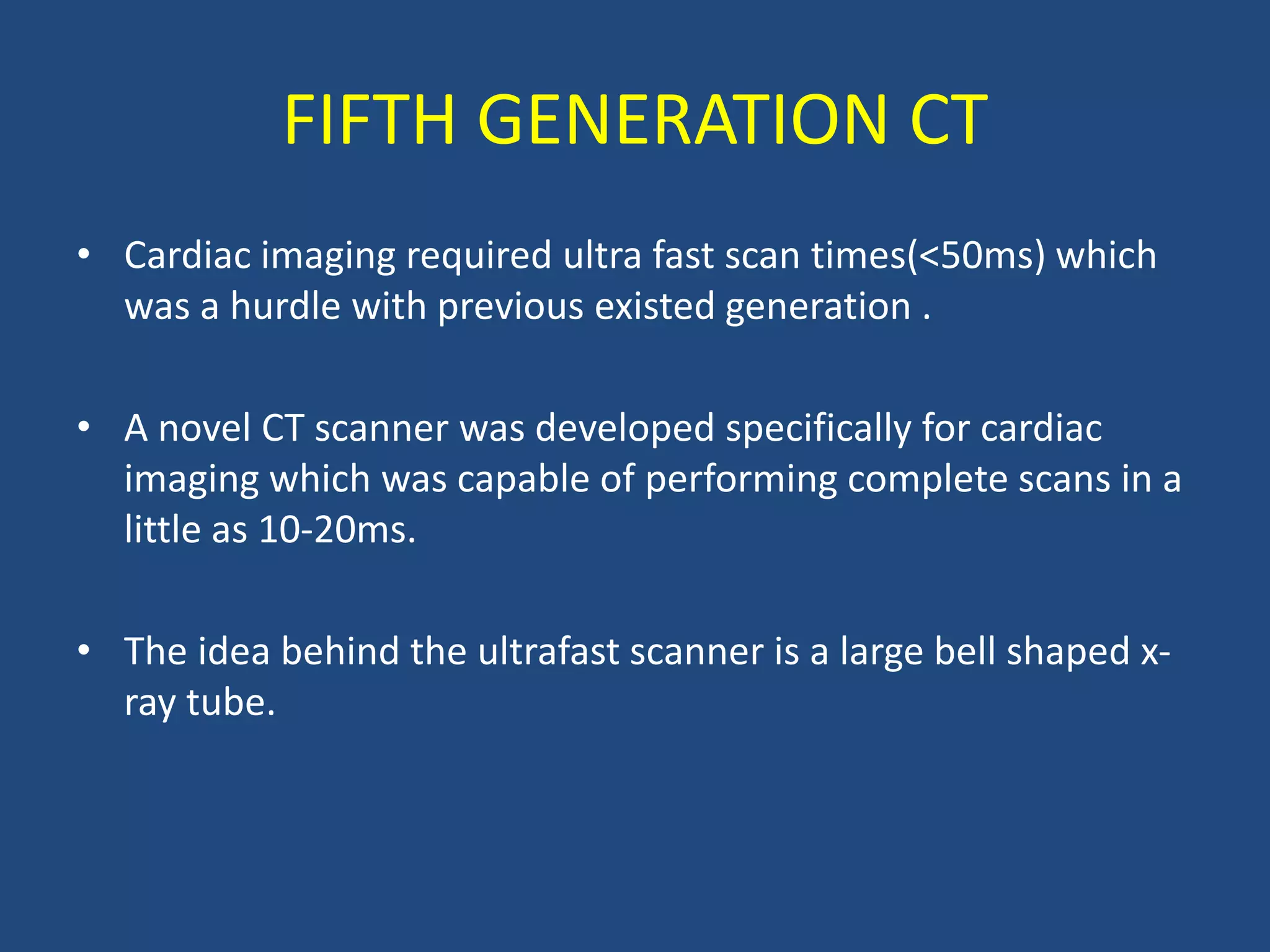 CT Generation (Generation of CT) | PPTX