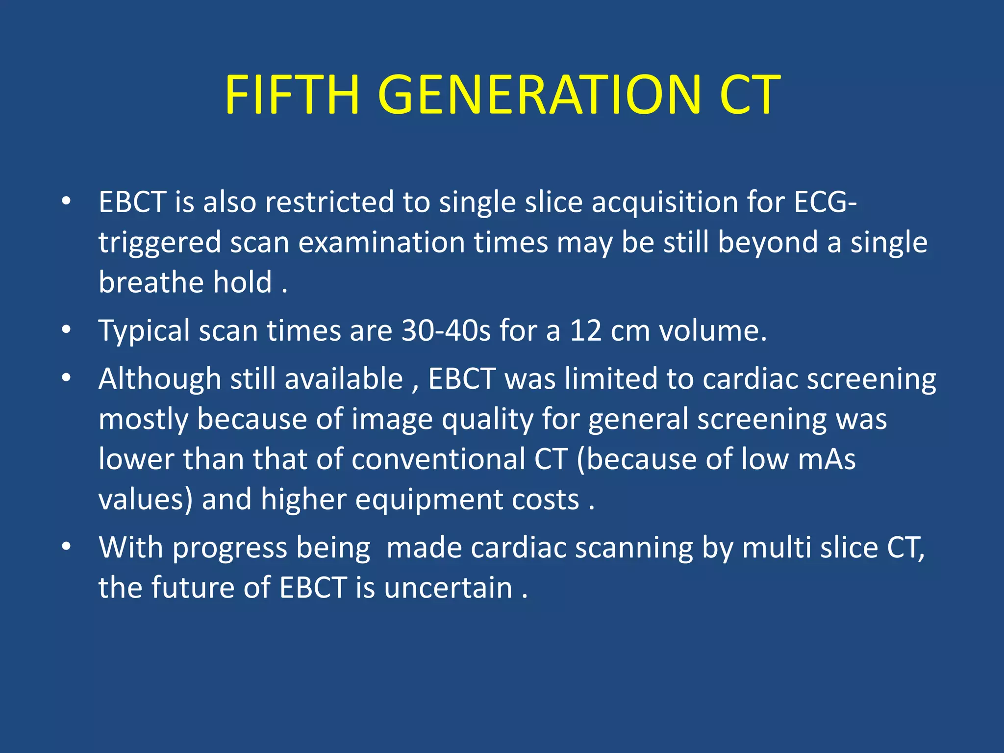 CT Generation (Generation of CT) | PPTX