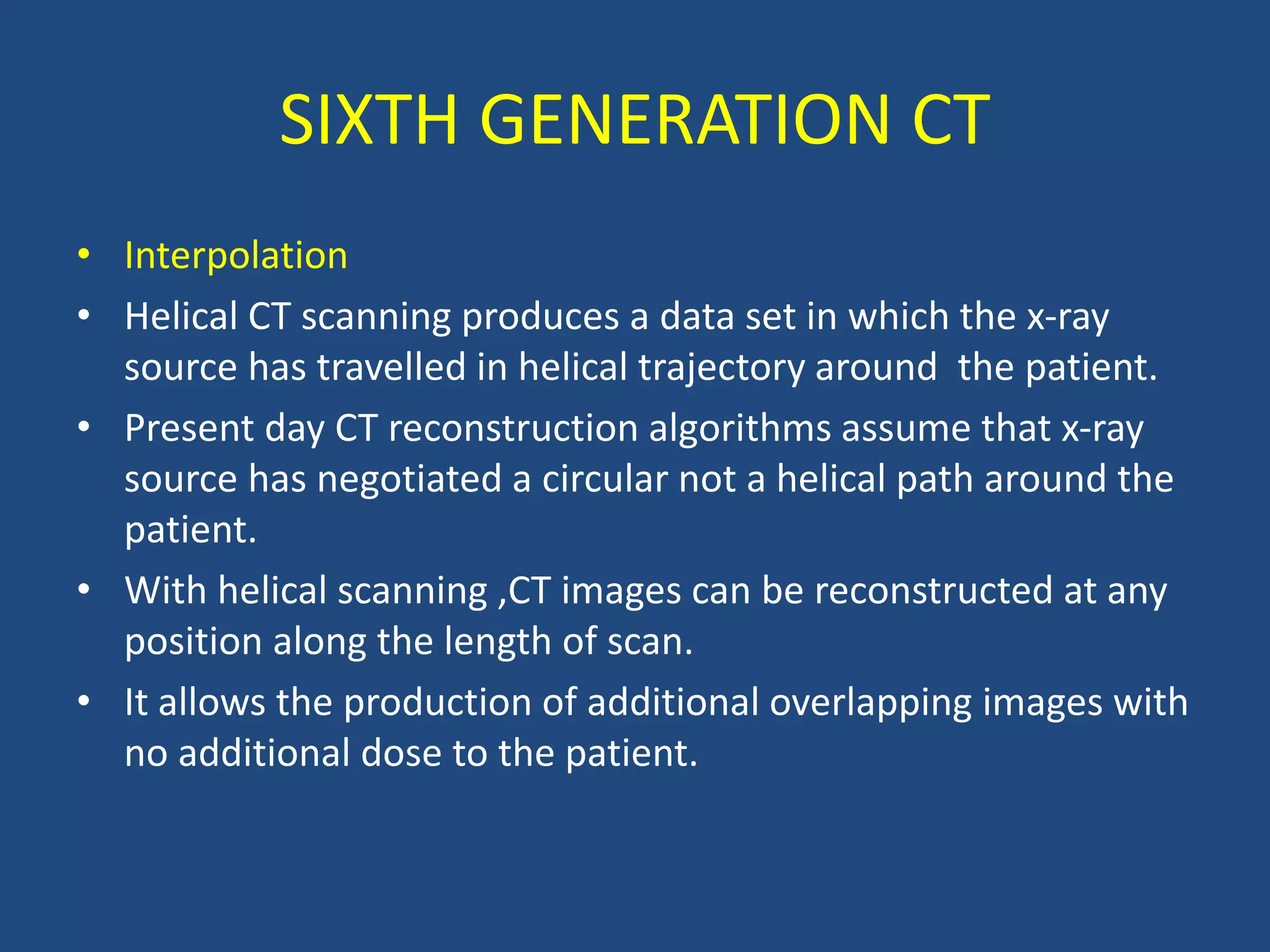CT Generation (Generation of CT) | PPTX