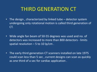 CT Generation (Generation of CT) | PPTX