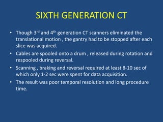 CT Generation (Generation of CT) | PPTX