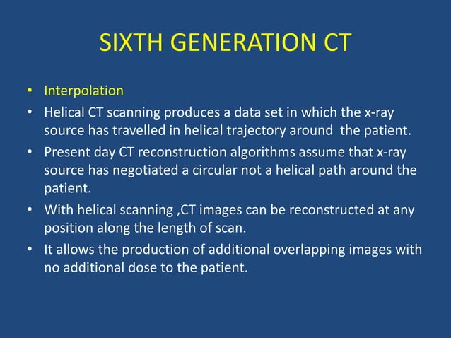 CT Generation (Generation of CT) | PPTX | Medical Tests | Medical Health