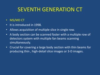 CT Generation (Generation of CT) | PPTX
