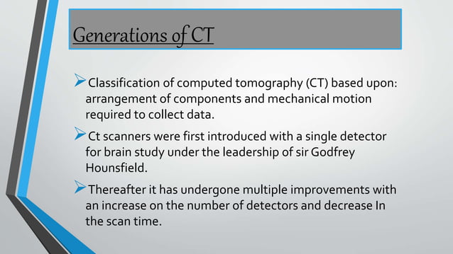 CT Generations 1.pptx | Medical Tests | Medical Health