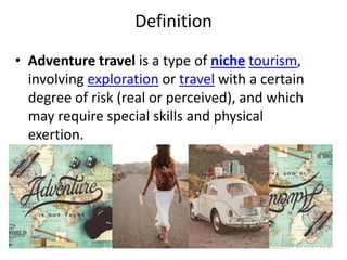 case study on adventure tourism | PPTX