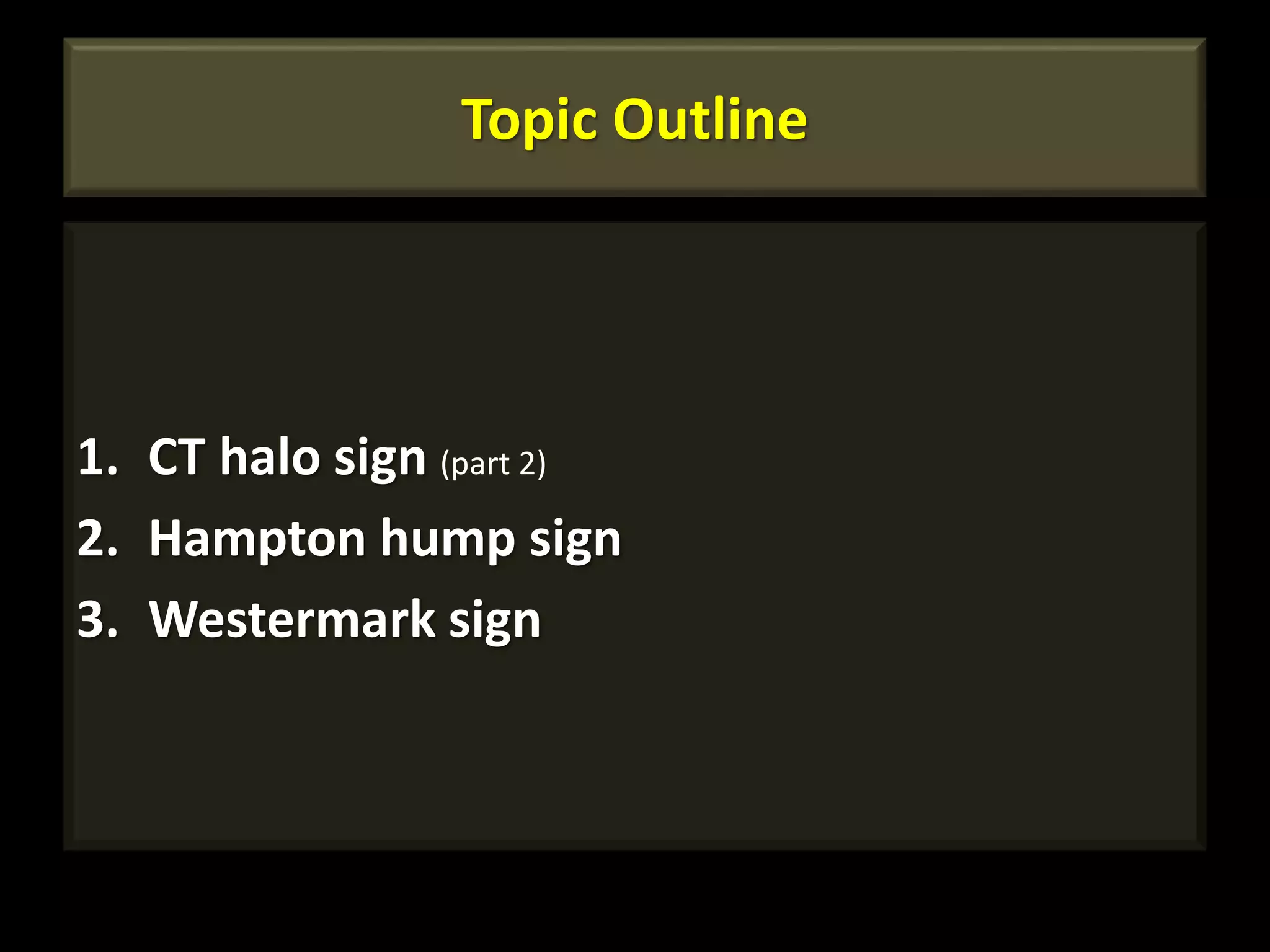 Ct halo sign (part 2) hampton hump sign-westermark sign | PPTX