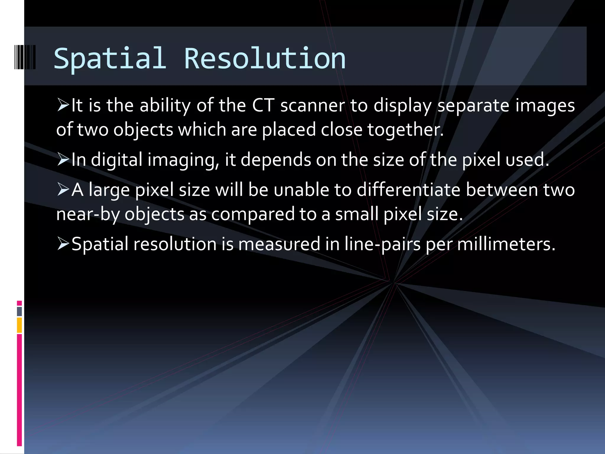 CT image quality and image resolution.pptx