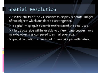 CT image quality and image resolution.pptx
