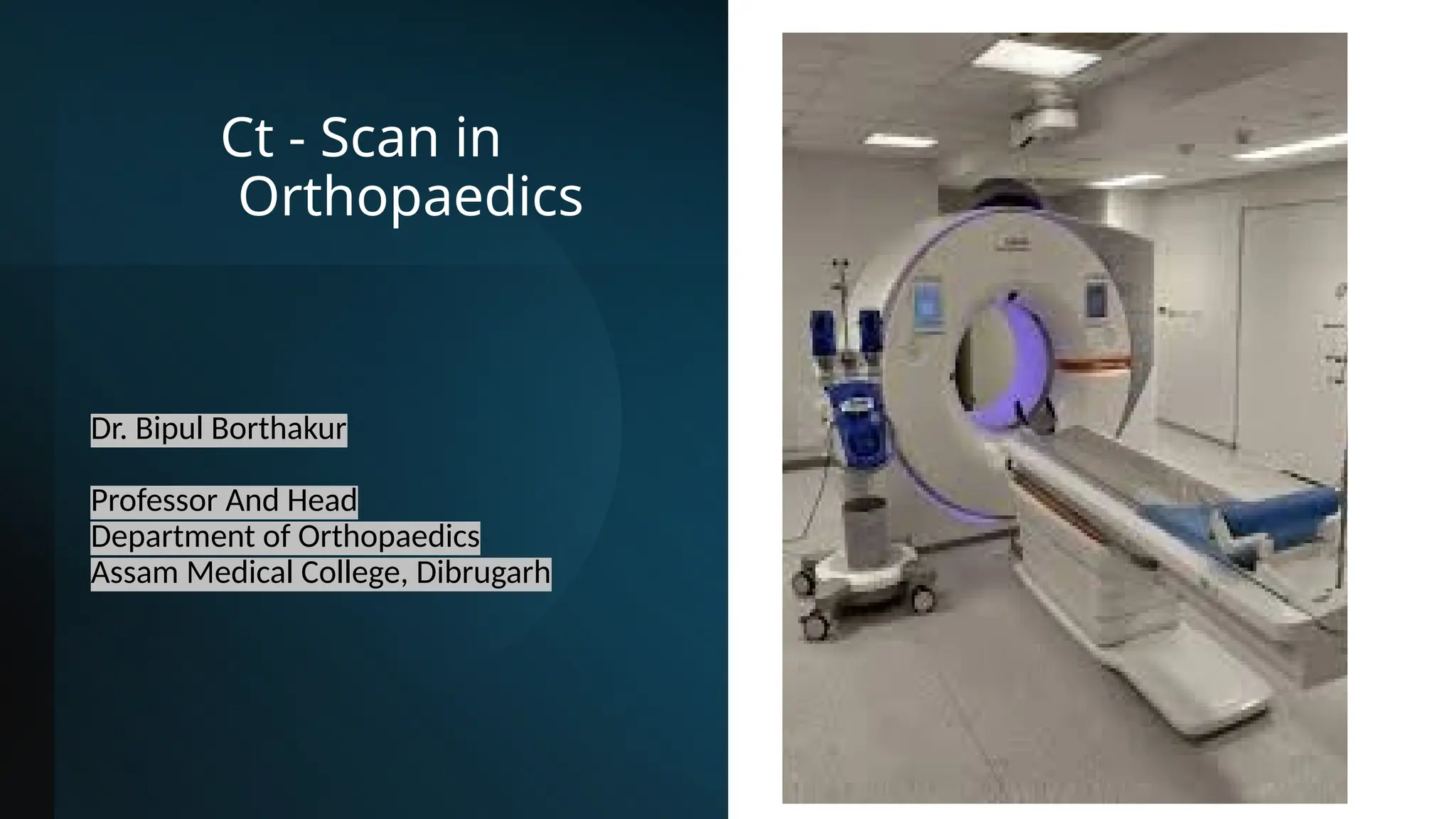 “CT Imaging in Orthopaedics: Advancements and Applications” | PPTX