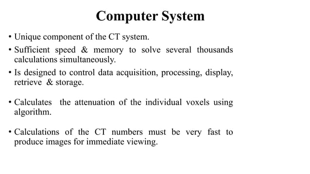 Ct instrumentation and types of detector configuration