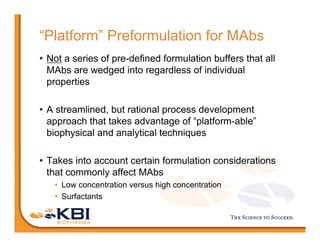 A Platform Approach to Preformulation Development for Antibody Products ...