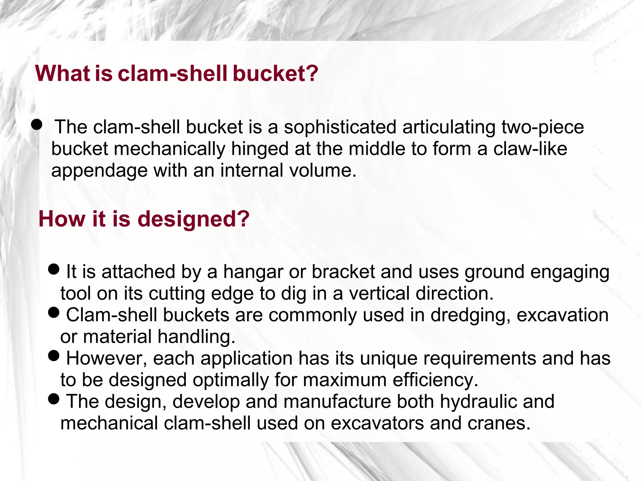 CLAM SHELL BUCKETS | PPT
