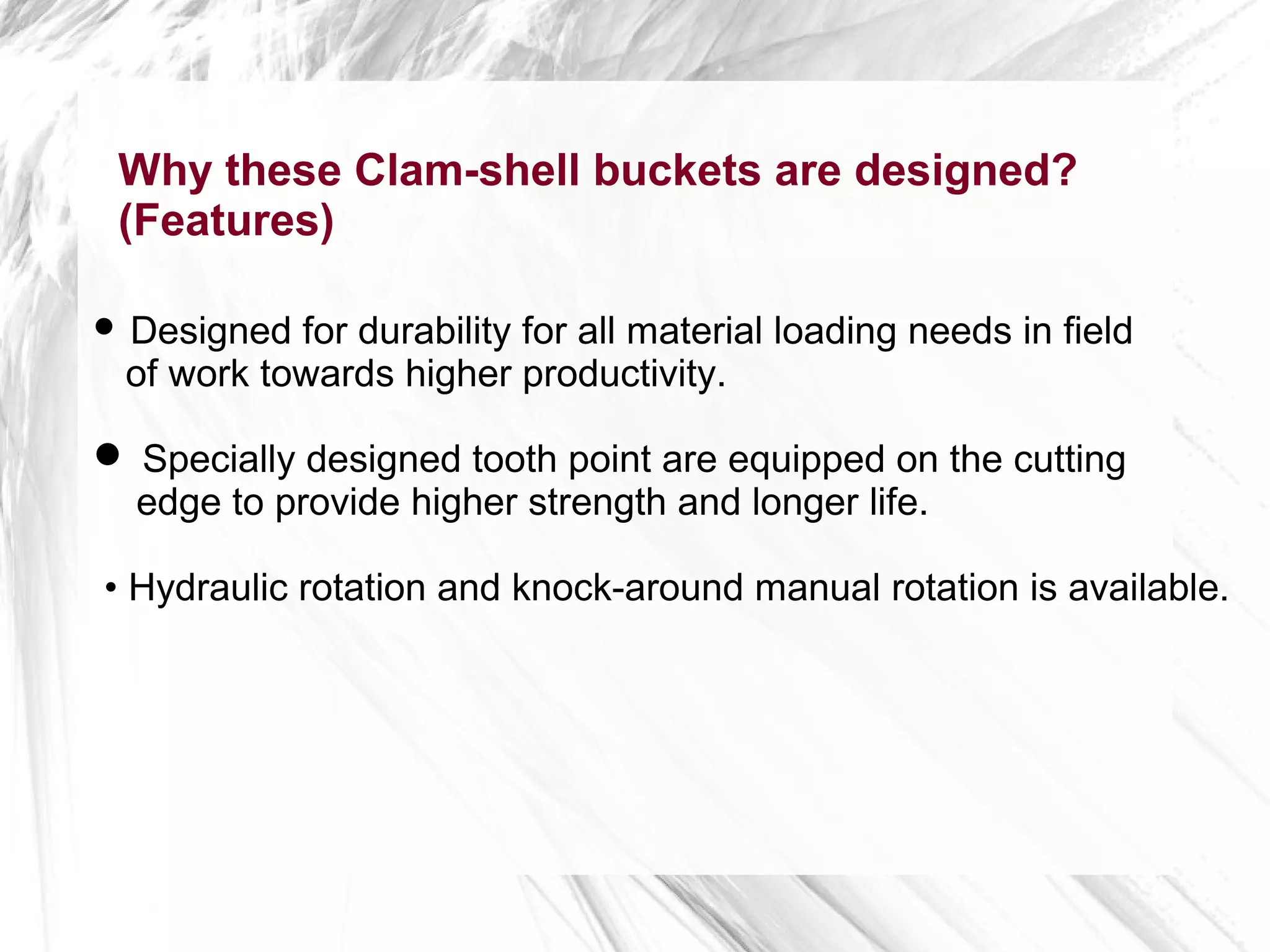 CLAM SHELL BUCKETS | PPT